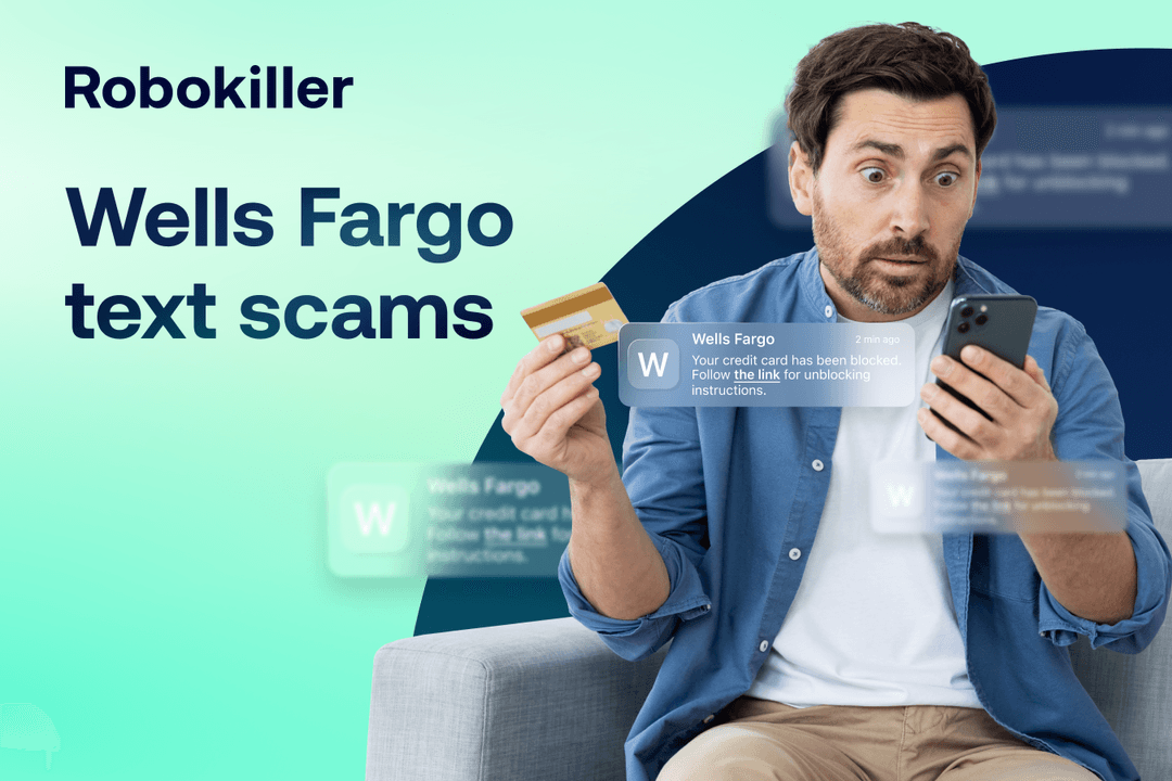 Wells Fargo text scams: How to stay secure | Robokiller Blog
